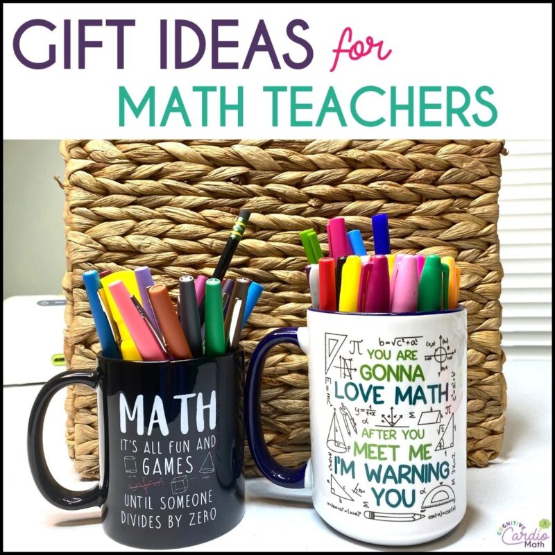 Gift Ideas for Math Teachers - Cognitive Cardio Math