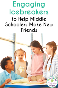 Engaging Icebreakers to Help Middle Schoolers Make New Friends ...